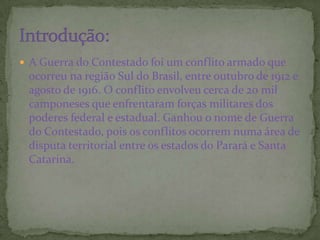 Revolta do contestado | PPSX