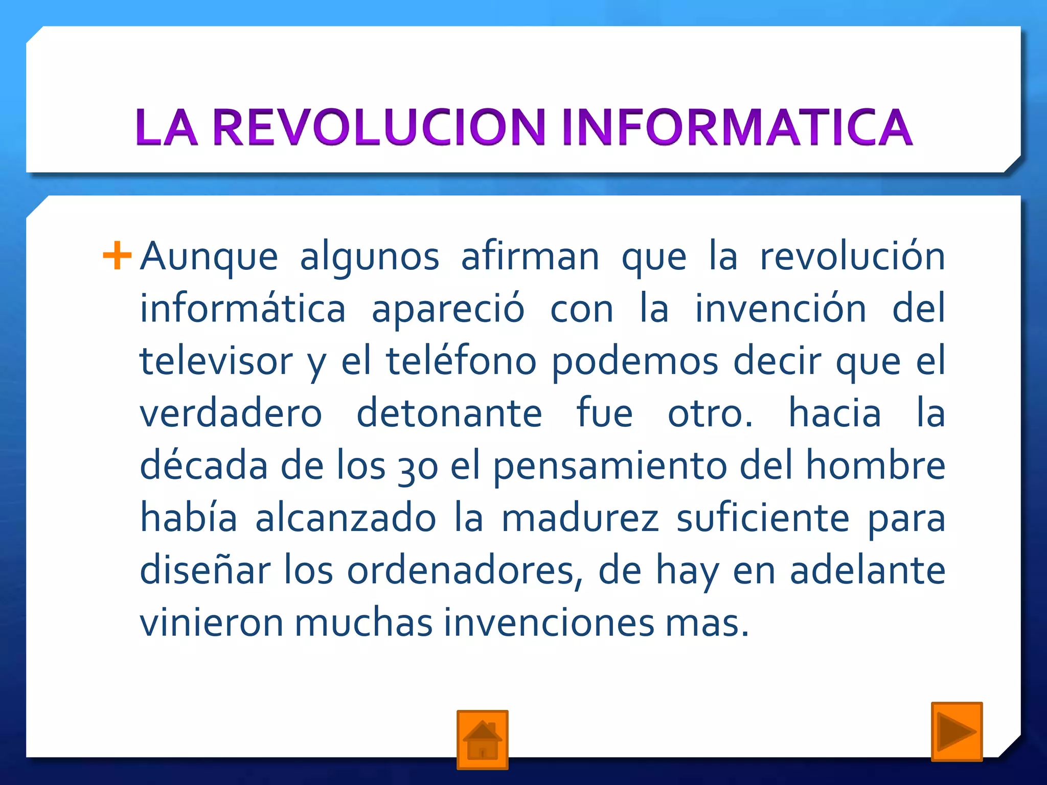 Revolucion informatica | PPTX | Computing | Technology & Computing