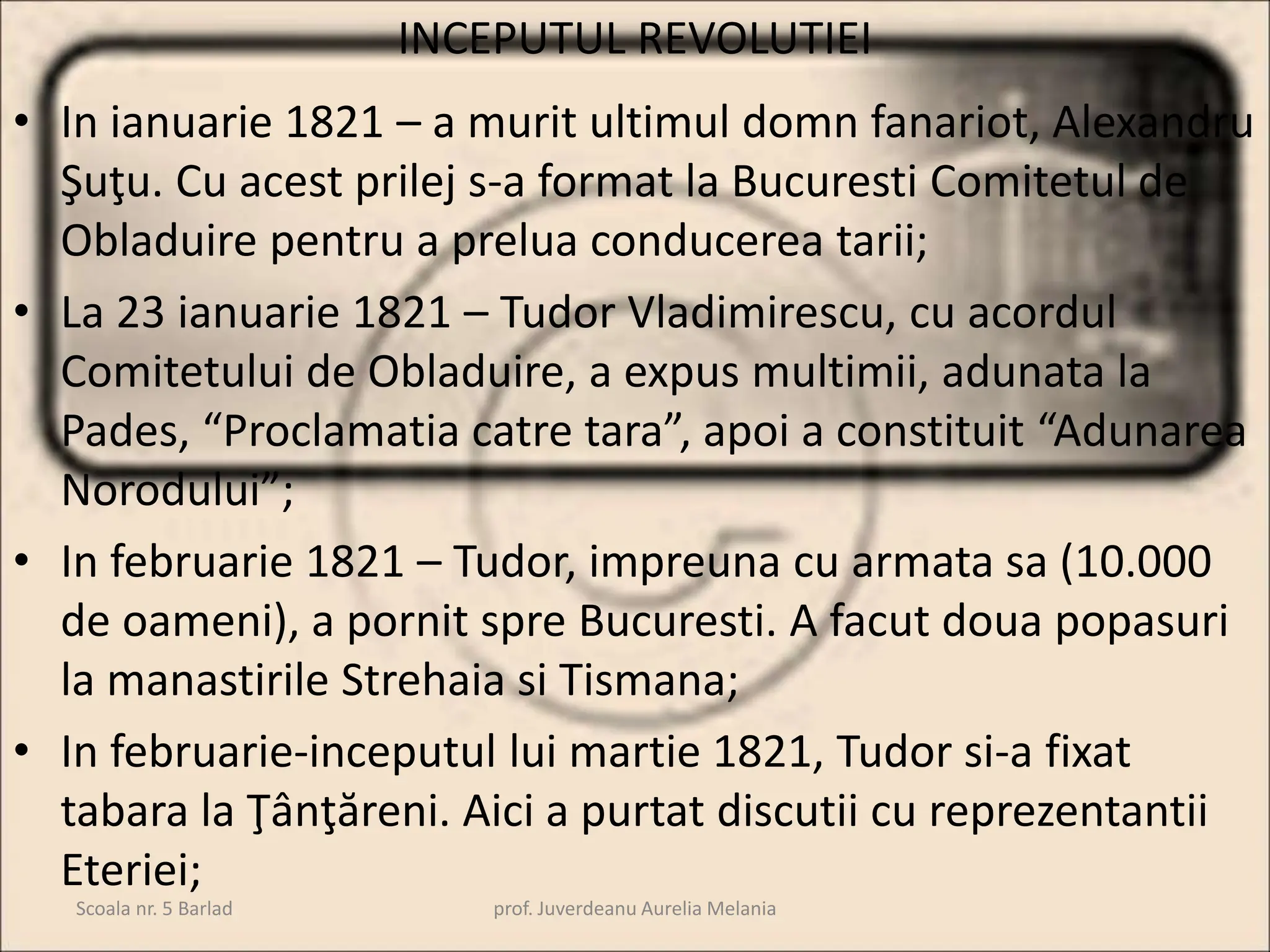 REVOLUTIA DE LA 1821 CONDUSA DE TUDOR VLADIMIRESCU.ppt