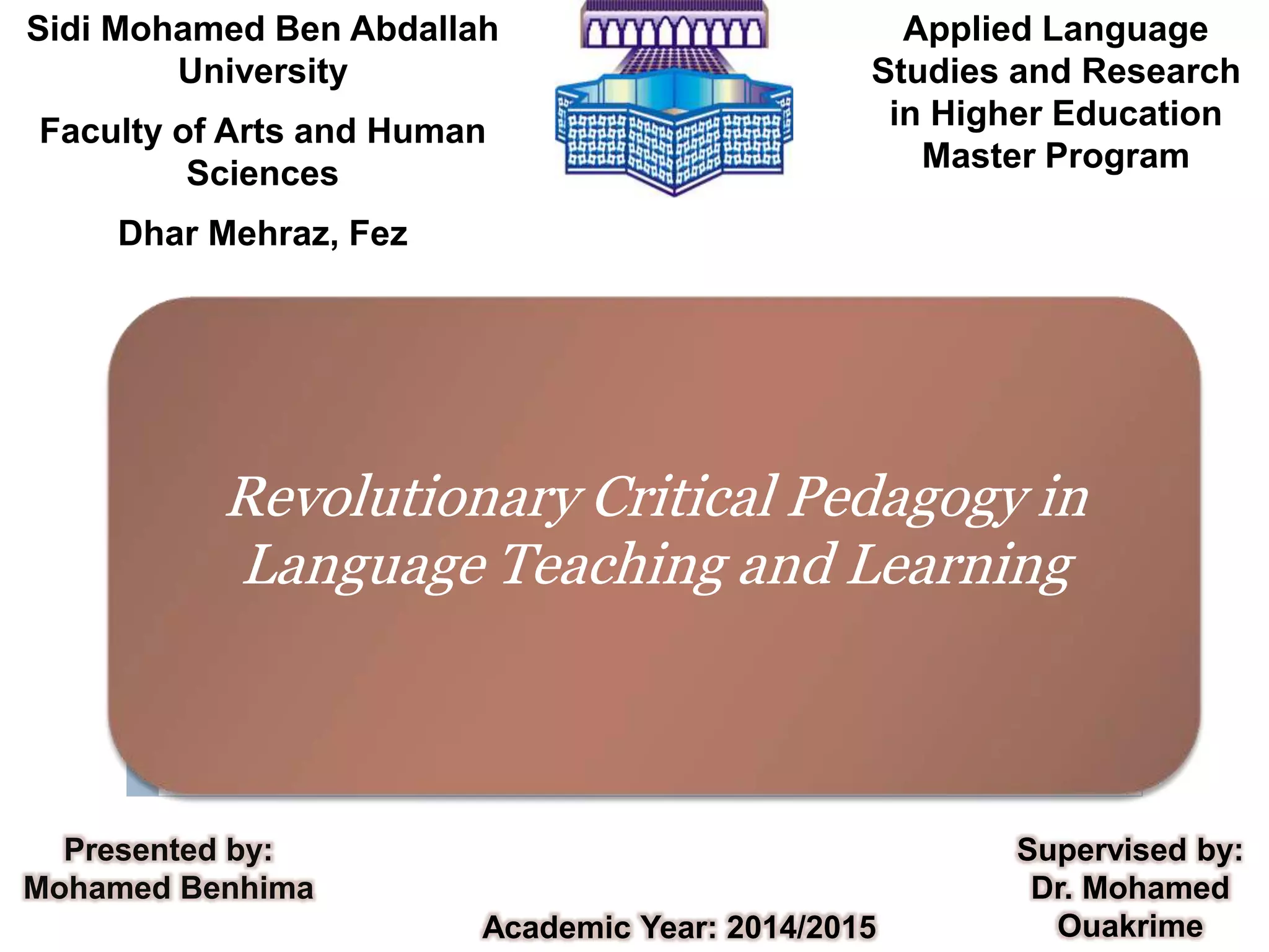Revolutionary critical pedagogy in langauge education | PPTX