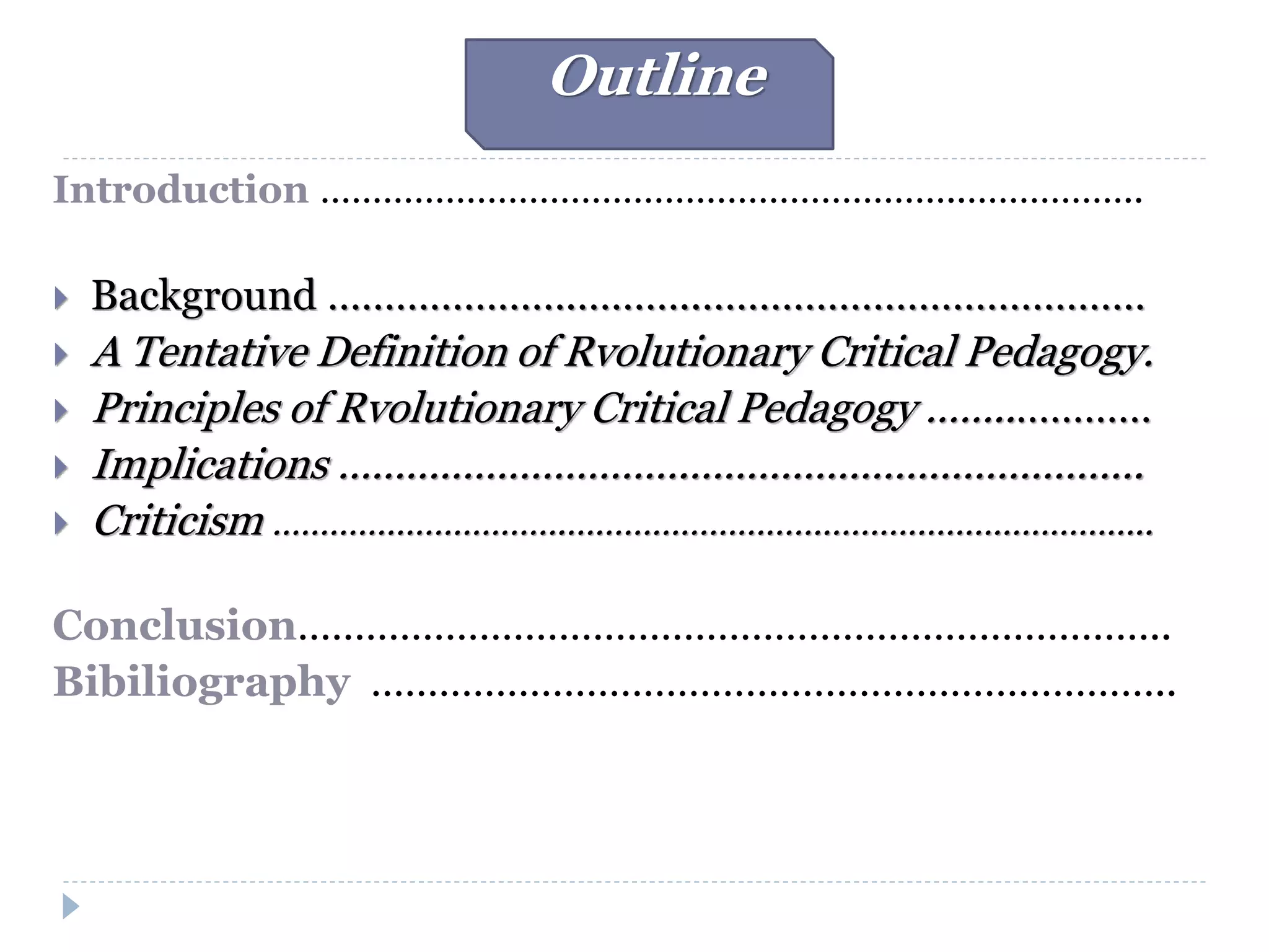 Revolutionary critical pedagogy in langauge education | PPTX