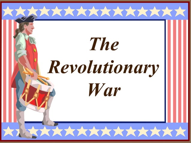 Revolutionary war (social studies) | PPT