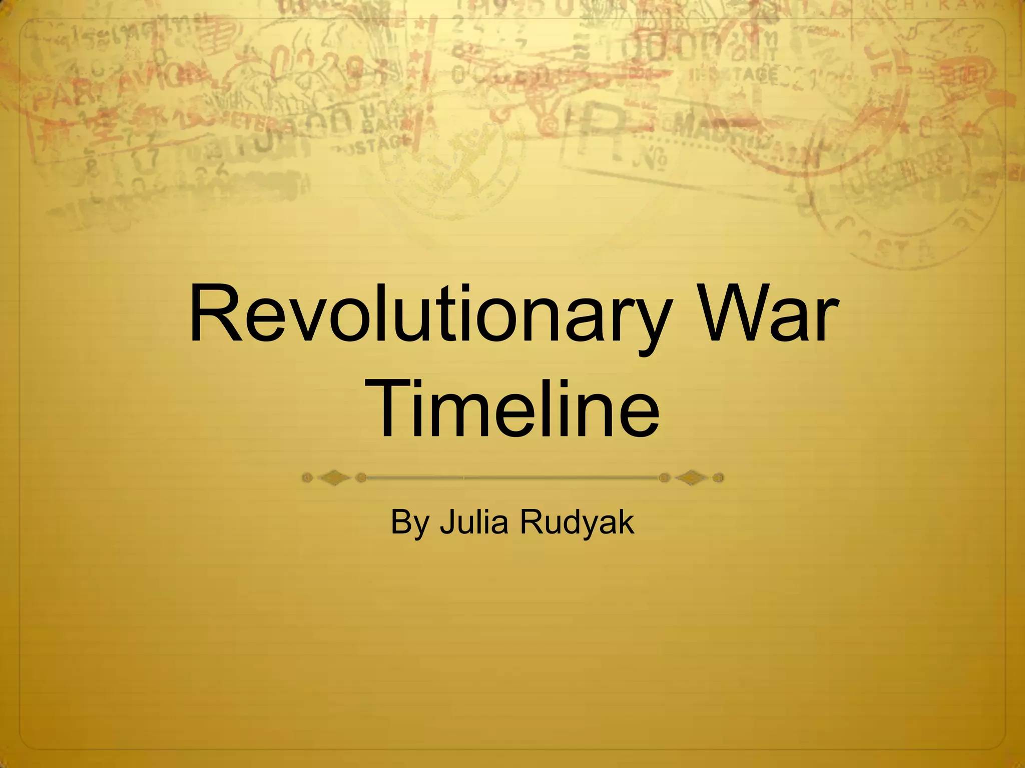 Revolutionary War Timeline | PPT