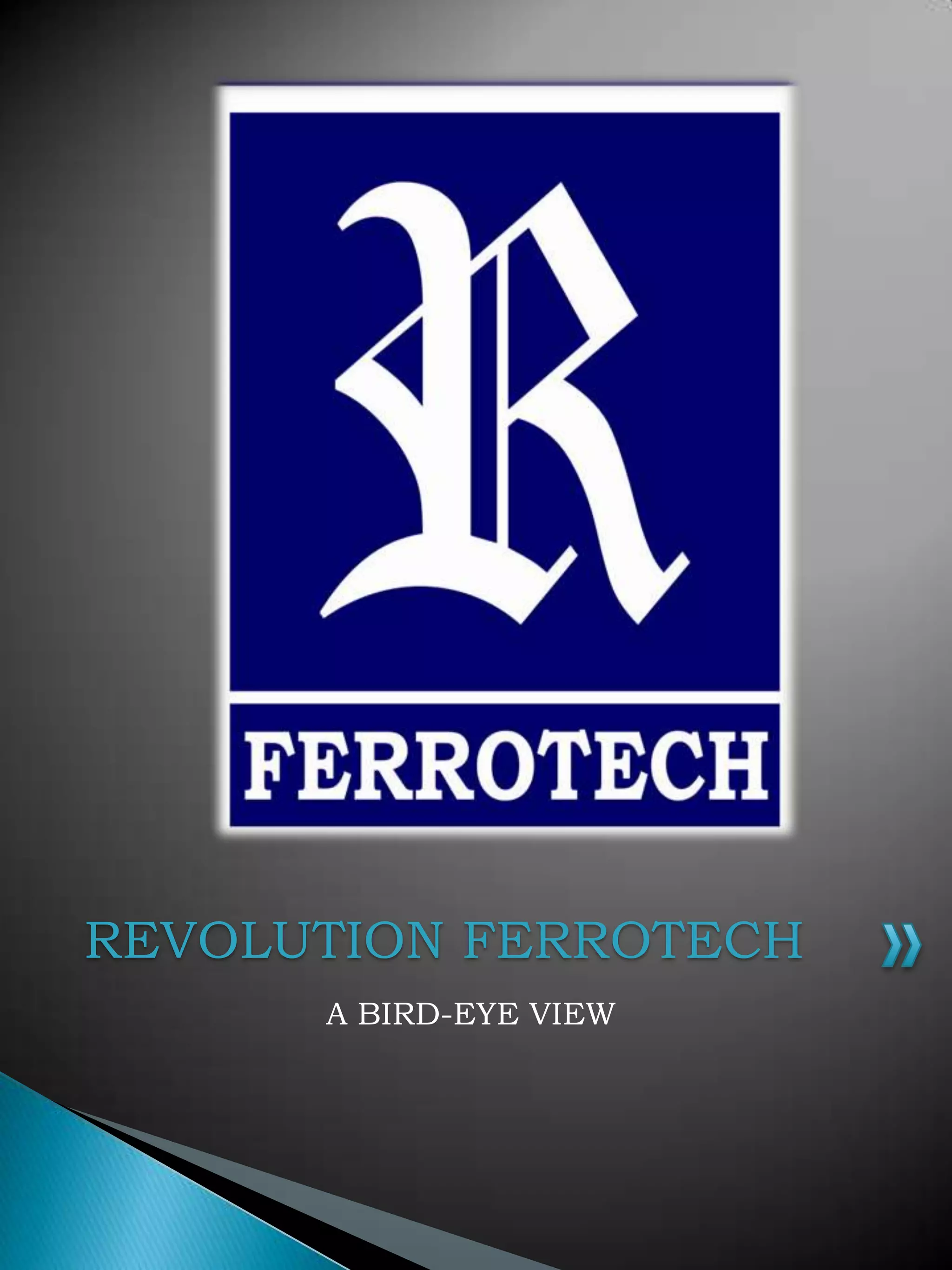 Revolution Ferrotech | PPTX