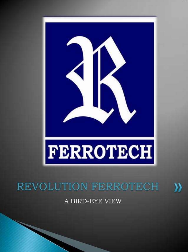 Revolution Ferrotech | PPTX