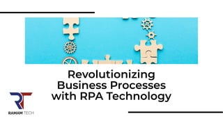 revolutionizing-business-processes-with-rpa-technology-2024062717135020iN.pdf