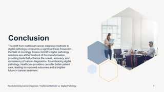 Revolutionizing Cancer Diagnosis: Traditional Methods vs. Digital ...