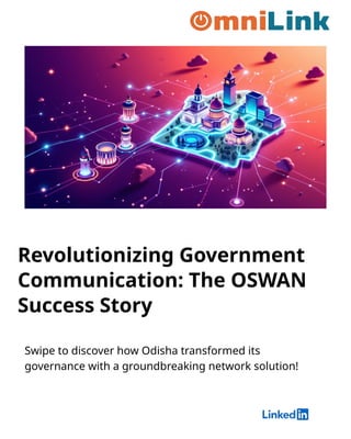 Revolutionizing-Government-Communication-The-OSWAN-Success-Story | PDF