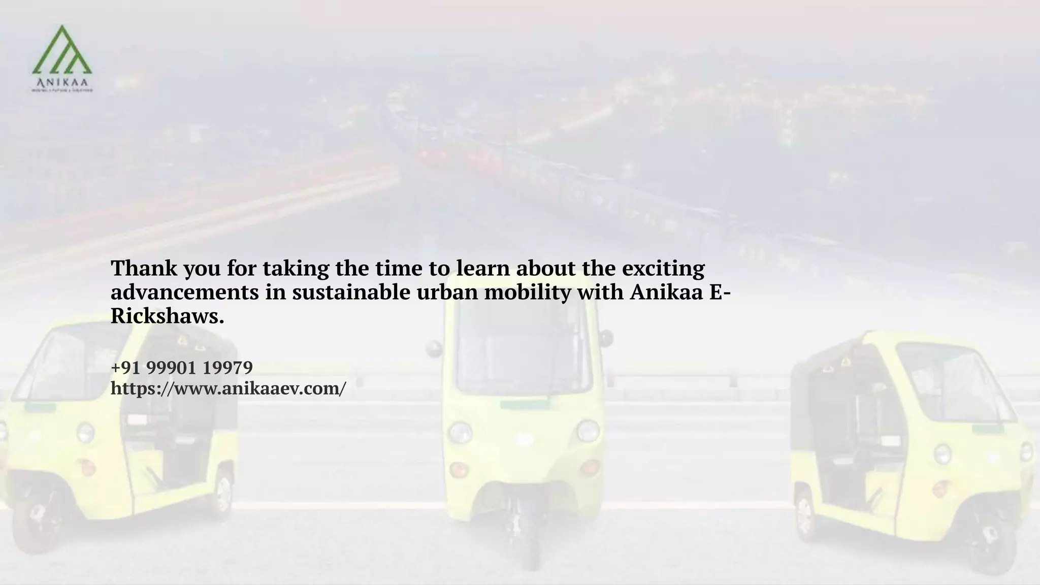 Revolutionizing Anikaa E-Rickshaws.pptx
