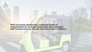 Revolutionizing Anikaa E-Rickshaws.pptx