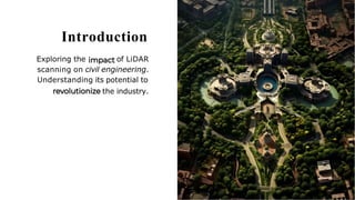 Revolutionizing Civil Engineering The Power of LiDAR Scanning.pptx