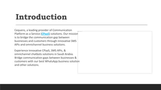 Transforming Communication: Cequens' Cutting-Edge API Solutions | PPT