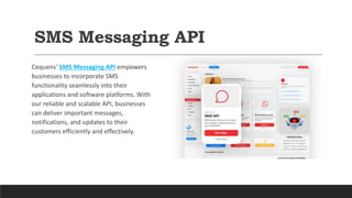 Transforming Communication: Cequens' Cutting-Edge API Solutions | PPT