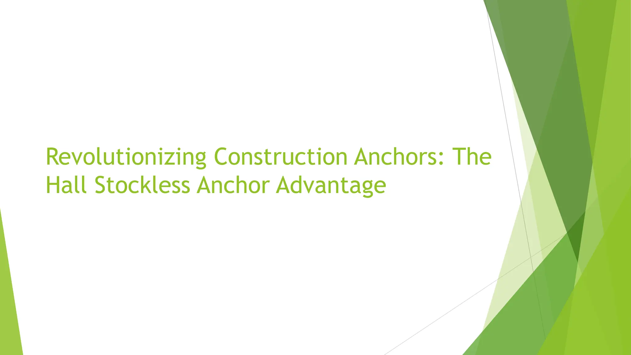 Revolutionizing Construction Anchors.pptx