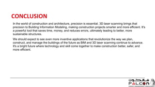 Revolutionizing Construction: BIM and 3D Laser Scanning | PPTX