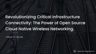 Revolutionizing Crtitical Infrastructure Connectivity | PDF | Cloud ...