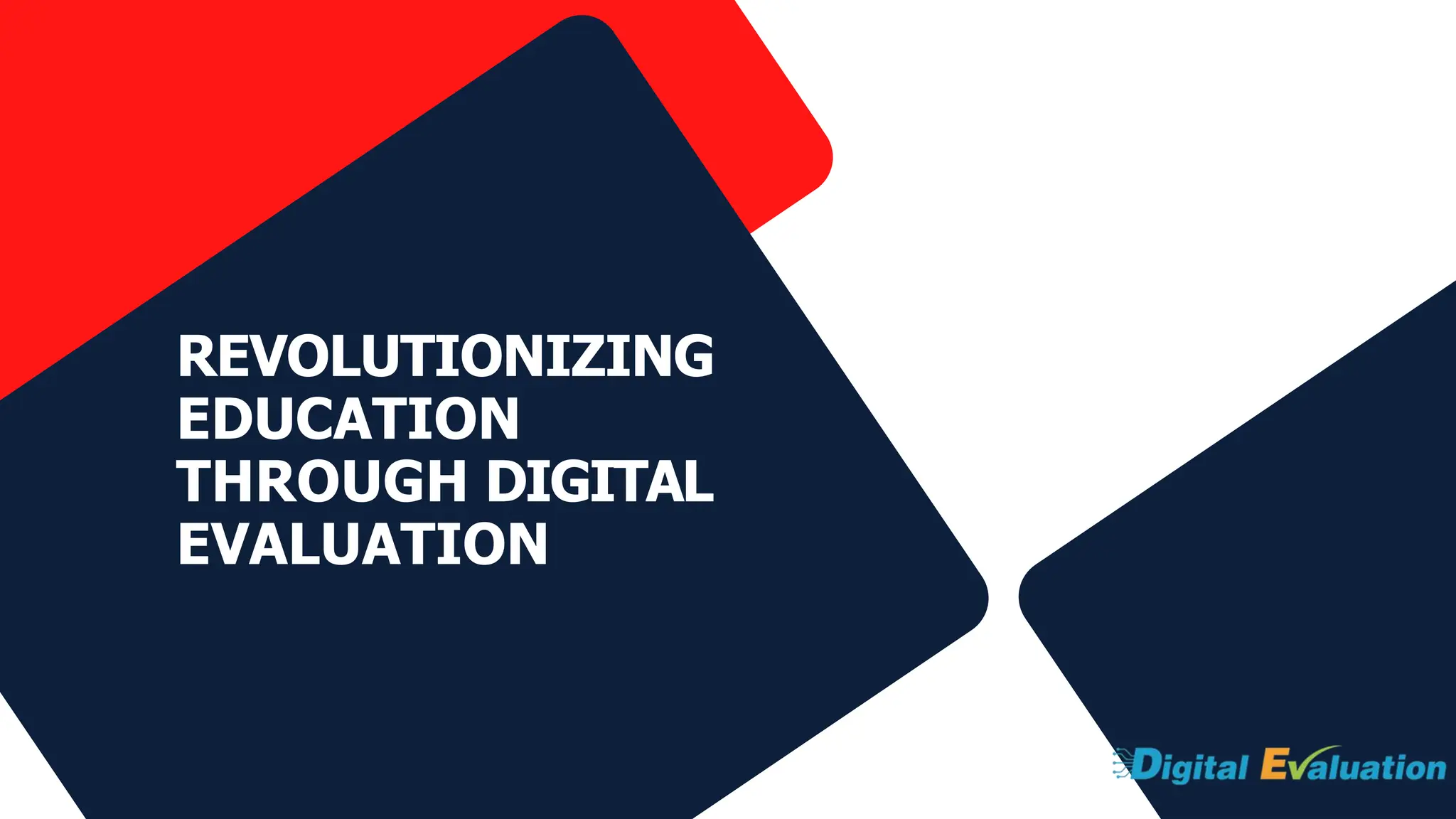 Revolutionizing Education Through Digital Evaluation Ppt