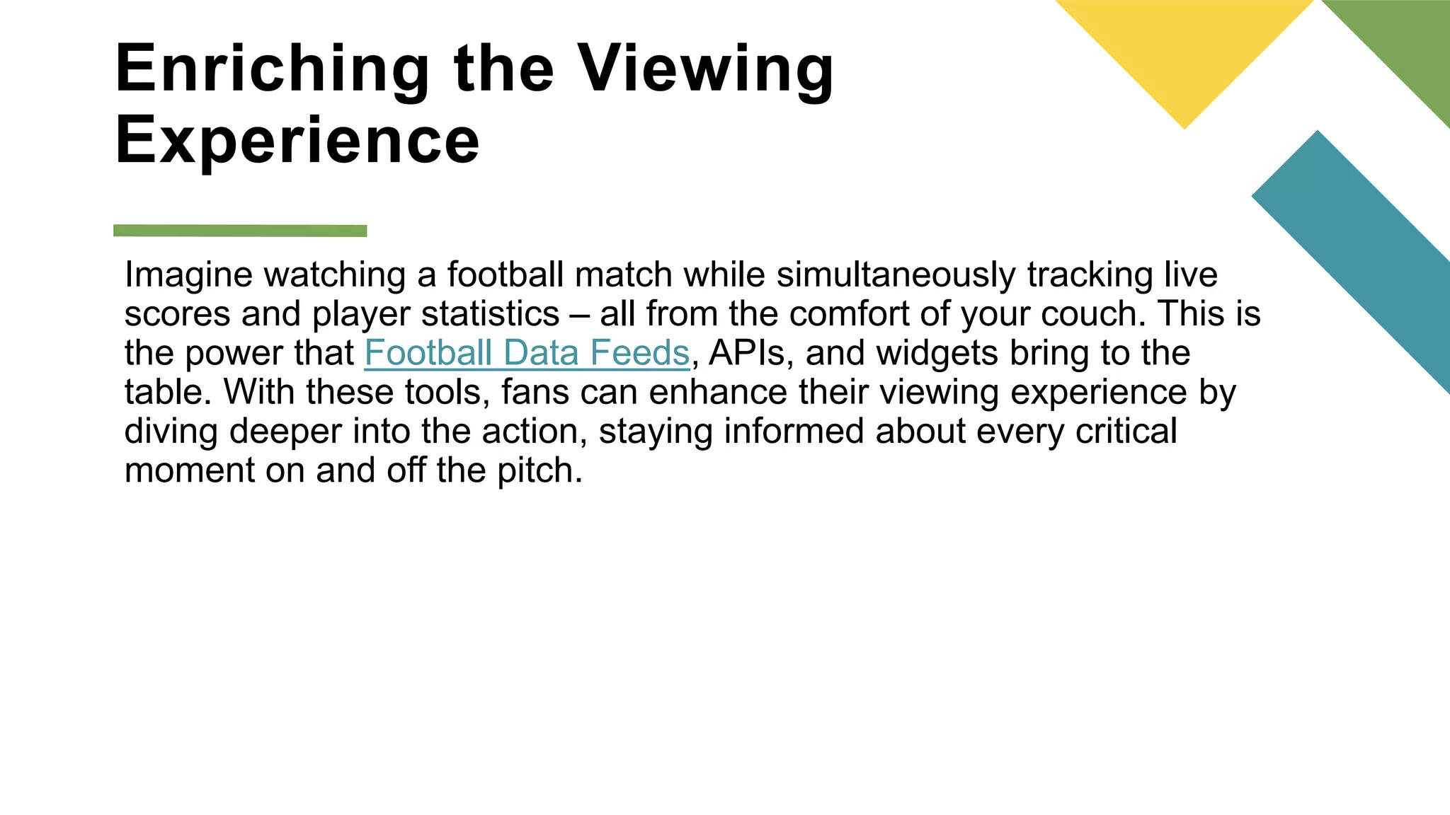 Revolutionizing Football Fan Experiences | PPTX