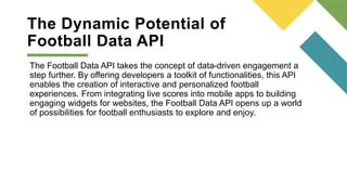 Revolutionizing Football Fan Experiences | PPTX