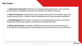 Revolutionizing Healthcare with RPA Significance, Benefits, and Use ...