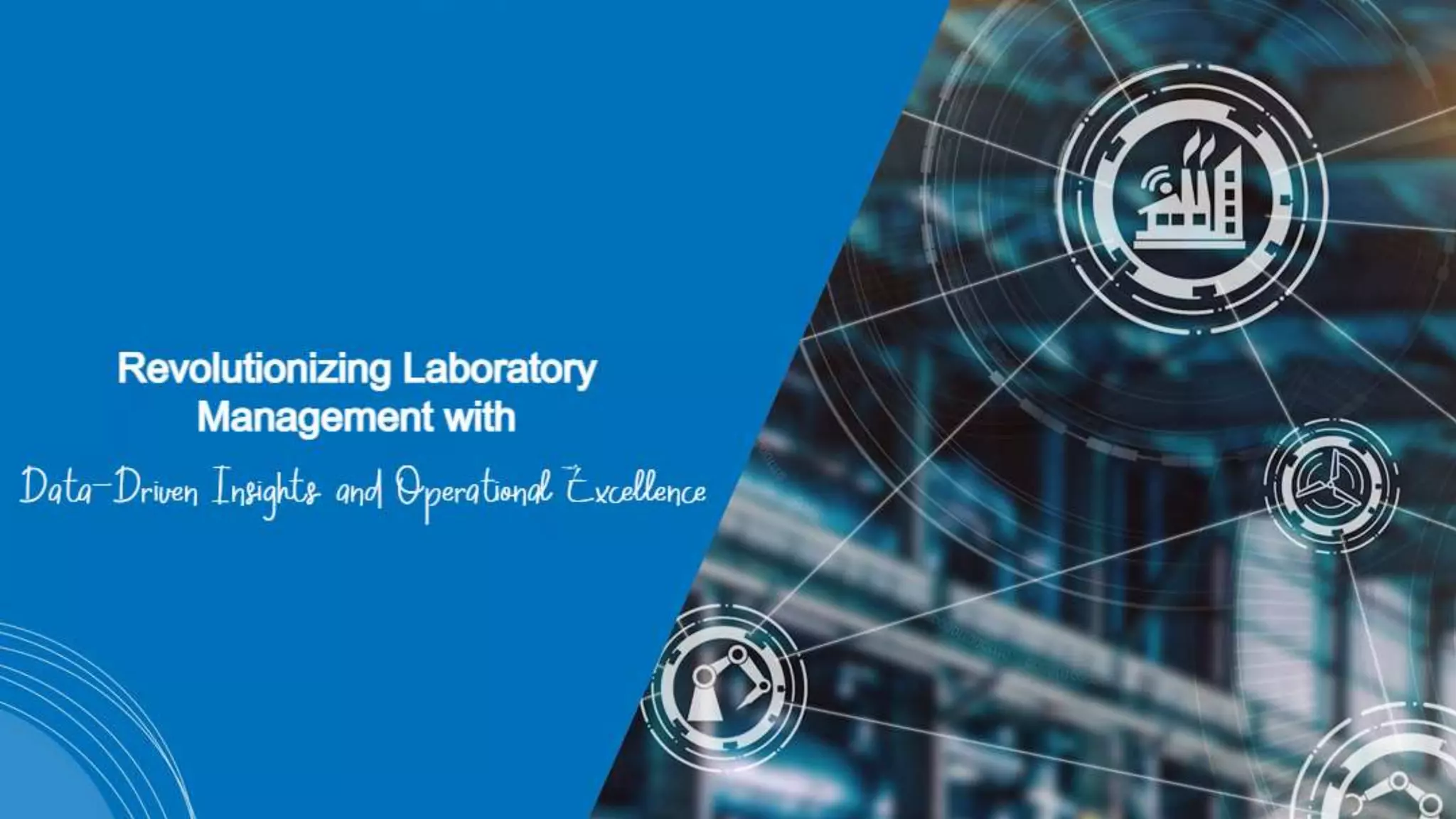 Revolutionizing Laboratory Management with Data-Driven Insights and ...