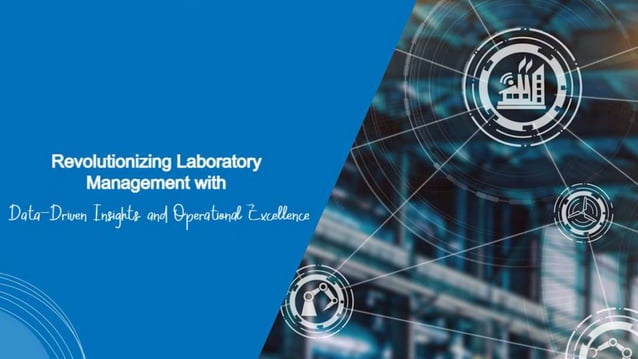 Revolutionizing Laboratory Management with Data-Driven Insights and Operational Excellence.pptx