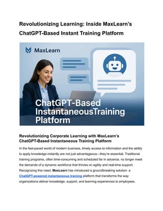 Revolutionizing Learning_ Inside MaxLearn’s ChatGPT-Based Instant Training Platform.pdf