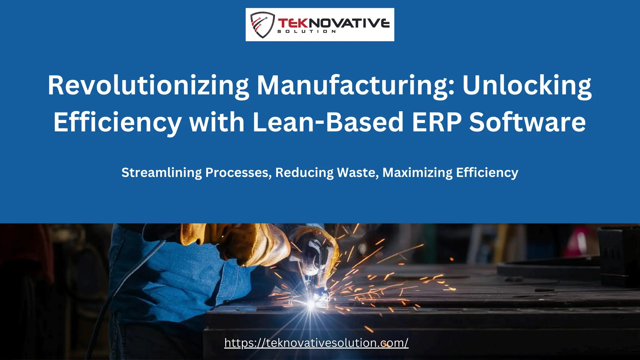 Revolutionizing Manufacturing: Unlocking Efficiency with Lean-Based ERP ...