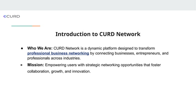 Revolutionizing Professional Business Networking with CURD Network | PPT Revolutionizing Professional Business Networking with CURD Network | PPT