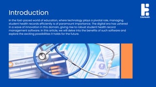 Revolutionizing Student Health Record Management Software for a ...