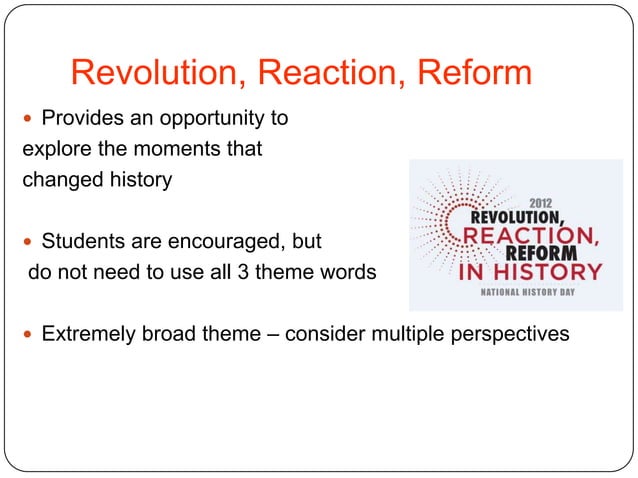 Revolution, Reaction, Reform in History - Theme Workshop 2012 | PPTX