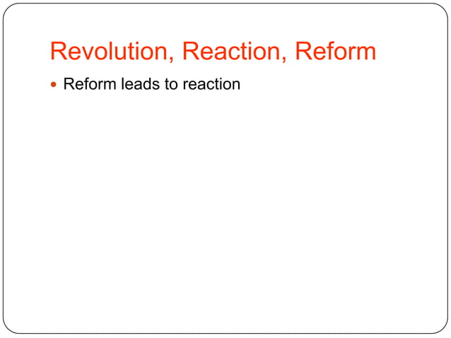 Revolution, Reaction, Reform in History - Theme Workshop 2012 | PPTX