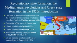 Revolutions and State Formation in Europe, 5th lecture: Mediterranean ...