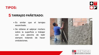 Tarrajeo, tipos de tarrajeos, empastados, solaqueos y otros ...