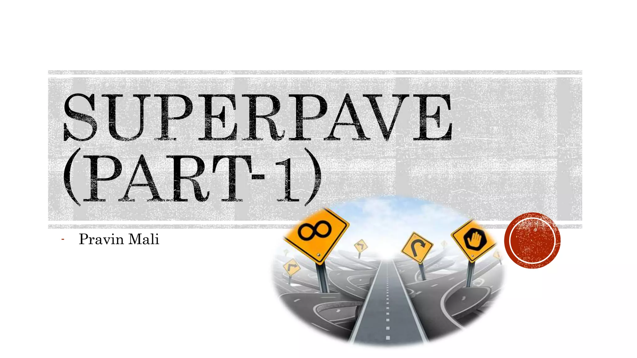 Superpave Binder | PPTX