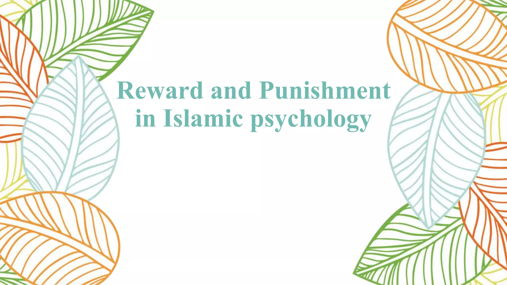 Reward and Punishment in Islamic psychology.pptx