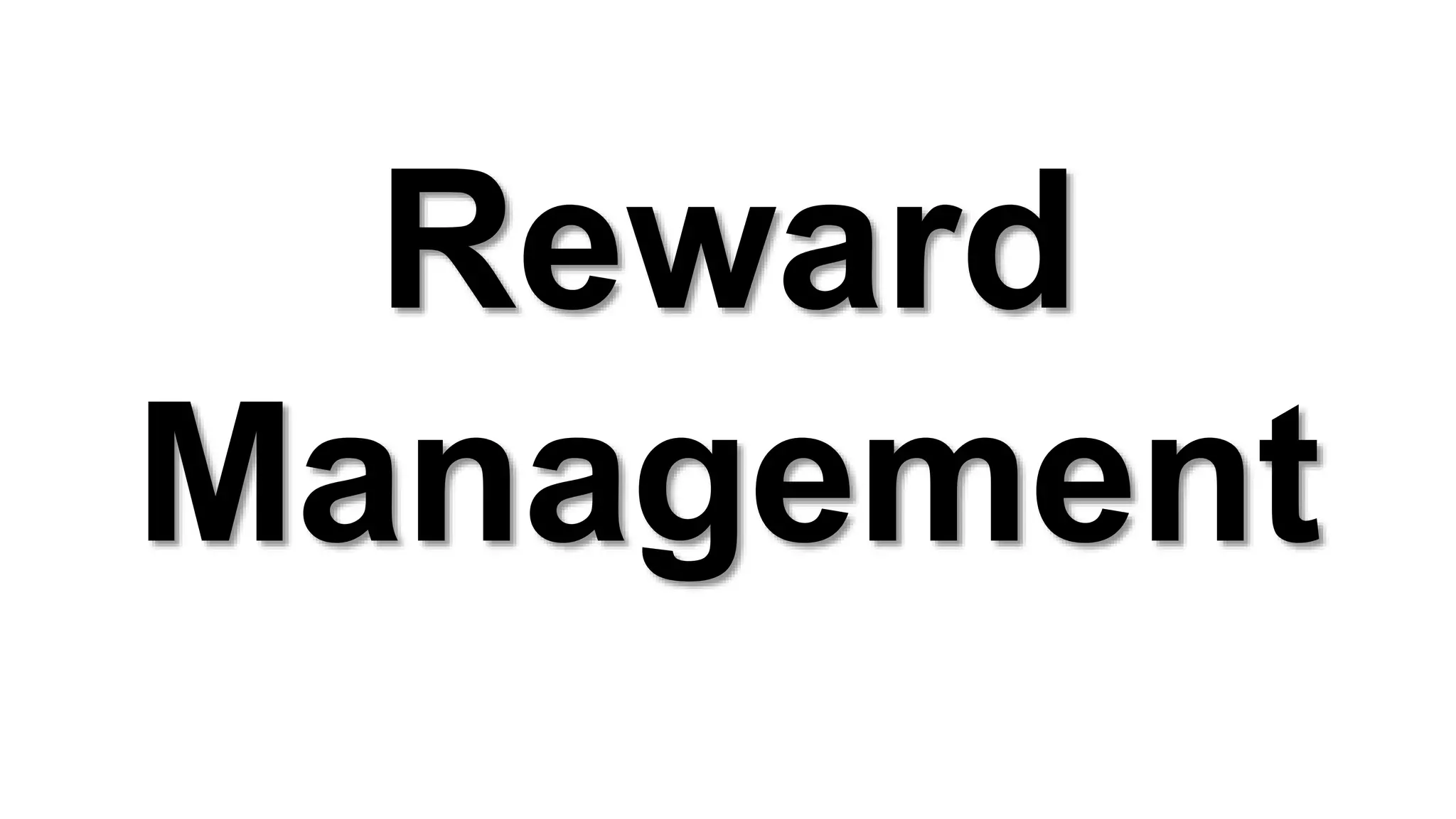 Reward mangement | PPTX
