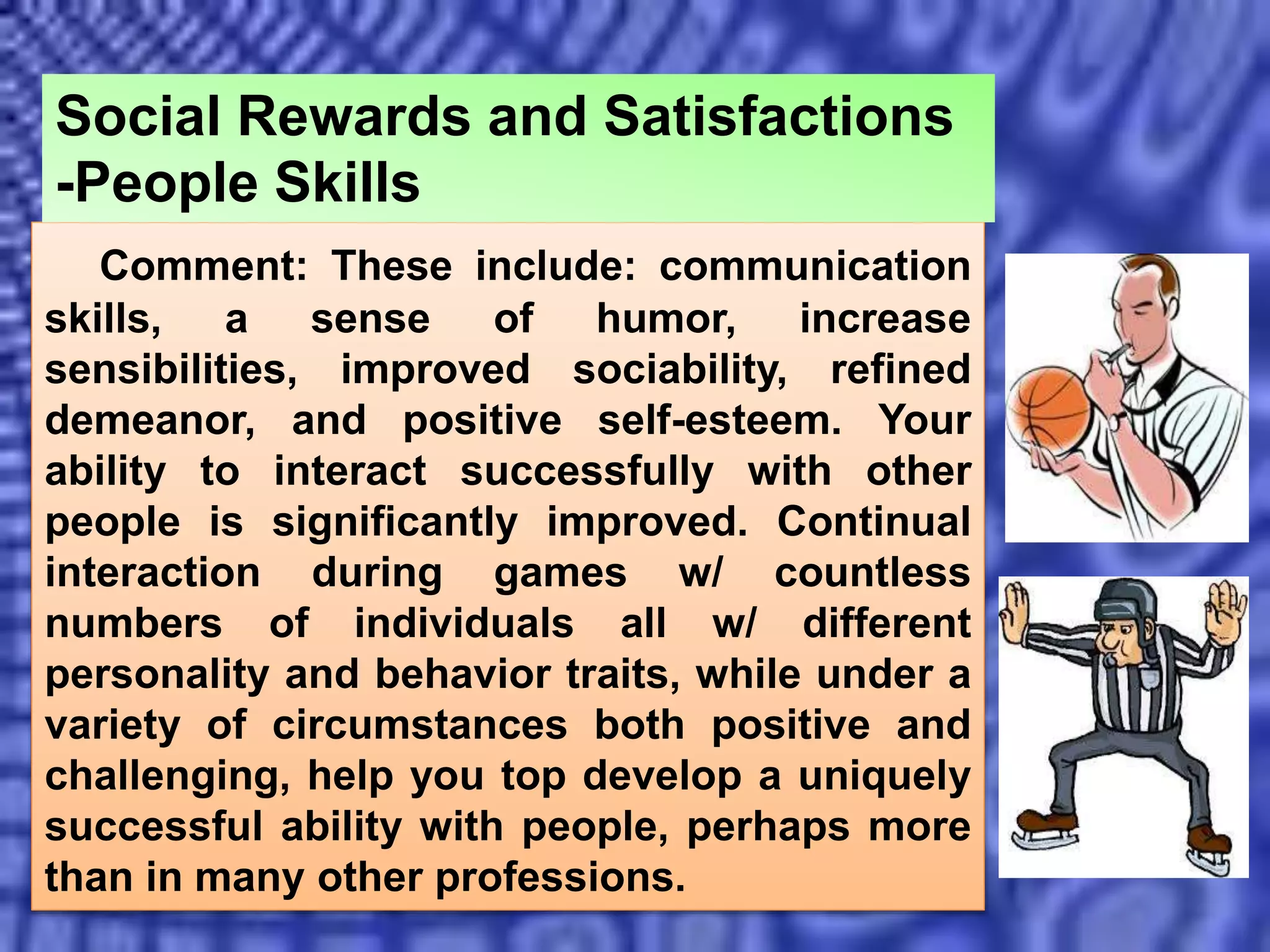 Rewards and Satisfactions | PPTX
