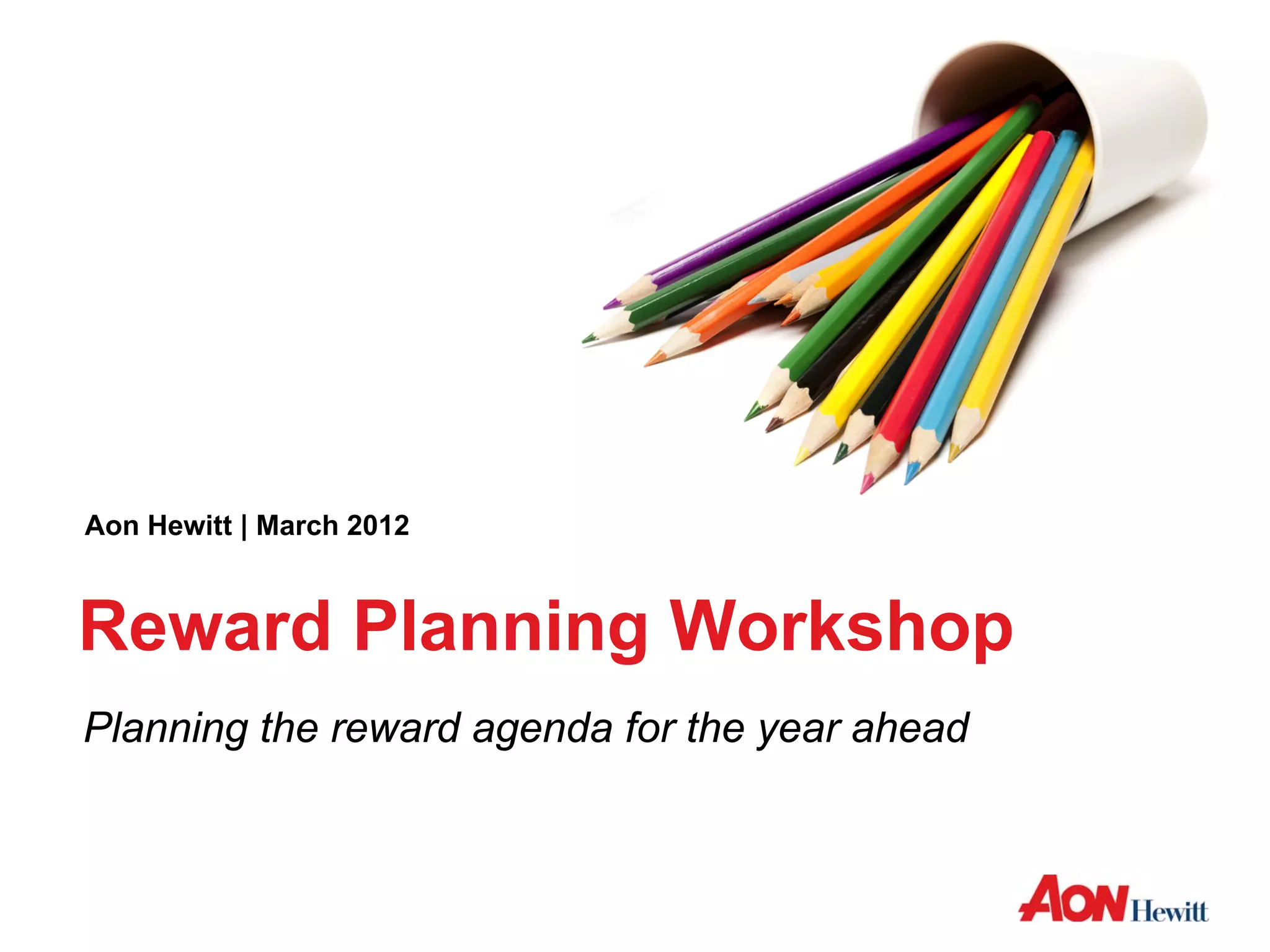 Reward workshop - Aon Hewitt | PDF