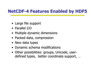 Plans for Enhanced NetCDF-4 Interface to HDF5 Data | PPT