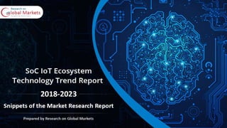 Global SOC IoT Innovation Trends | PPT