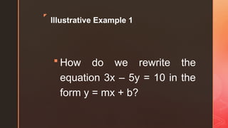 Rewriting the Linear Equation and vice versa.pptx