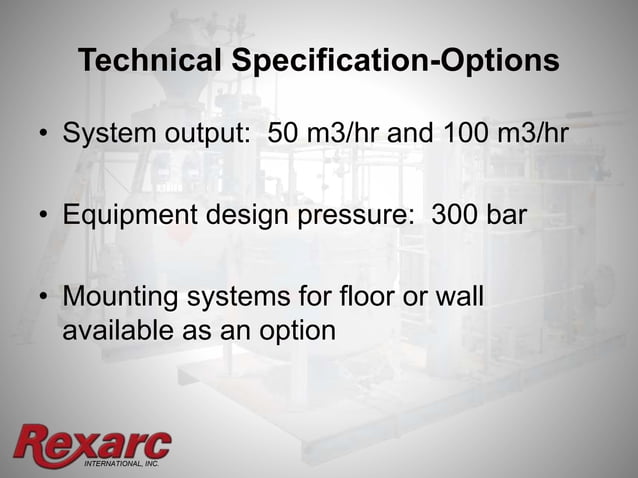 Rexarc - Automated High Pressure Driers for Acetylene Gas Compression | PPT
