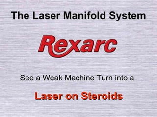 The Laser Manifold System - Rexarc | PPT