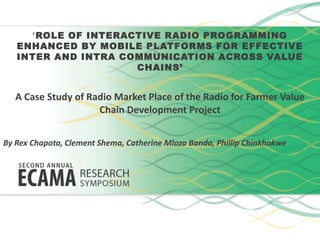 ‘ROLE OF INTERACTIVE RADIO PROGRAMMING ENHANCED BY MOBILE PLATFORMS FOR ...