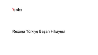 Rexona Türkiye & Yandex Başarı Hikayesi | PPTX