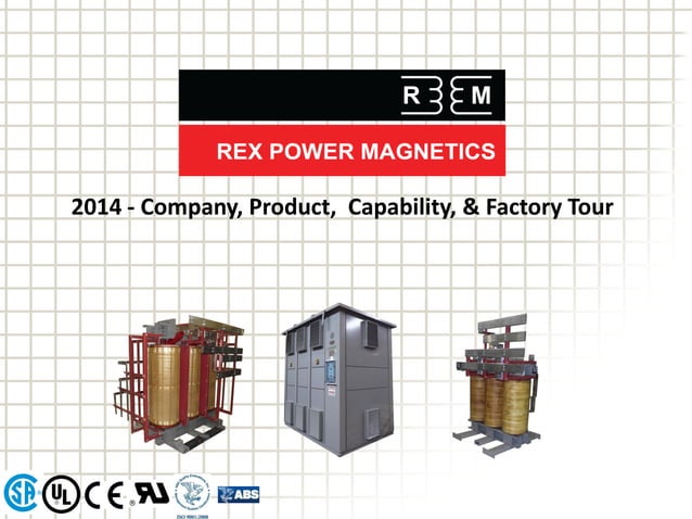 Rex power magnetics 2014 - general presentation | PPT