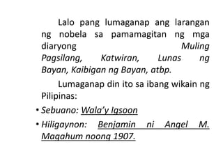 Ang Kapanahunan ng Nobelang Filipino | PPTX