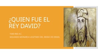 SEGUNDO MONARCA LEGITIMO DEL REINO DE ISRAEL | PPTX