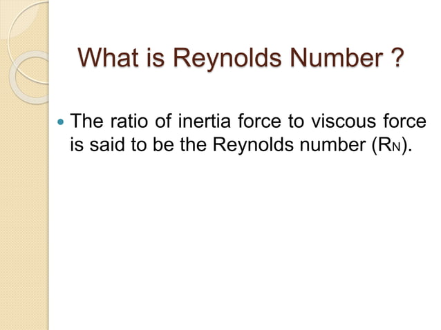 Reynold number (Fluid Mechanics)(FM) | PPTX